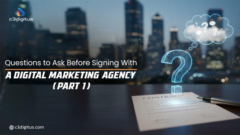 Essential Questions to Ask a Digital Marketing Agency - c3digitus